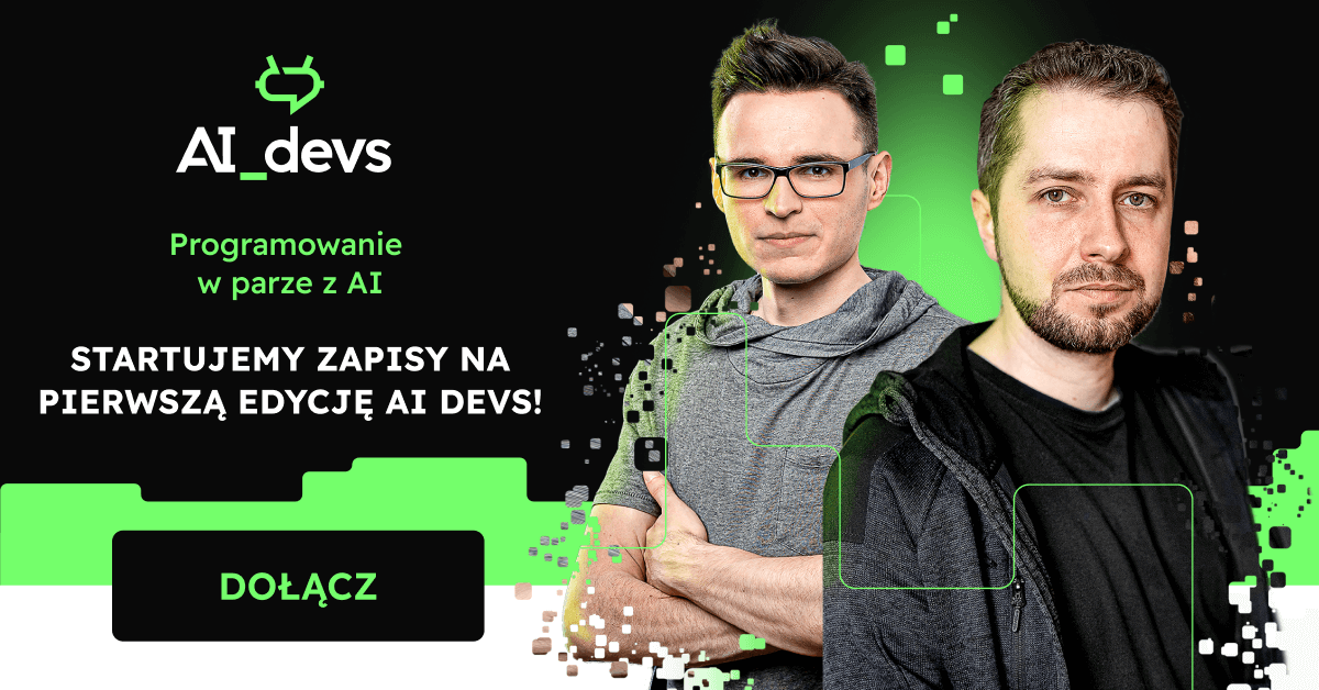 AI Devs – Programowanie w parze z AI